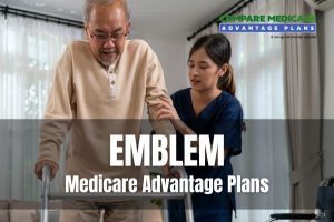 Emblem Medicare Advantage Plans 2026 - Compare & Enroll