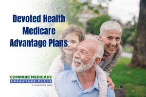 Is Devoted Health a Medicare Plan? - Devoted Medicare Advantage