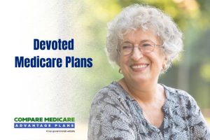 Devoted Medicare Plans 2026 - Compare the Best Plans